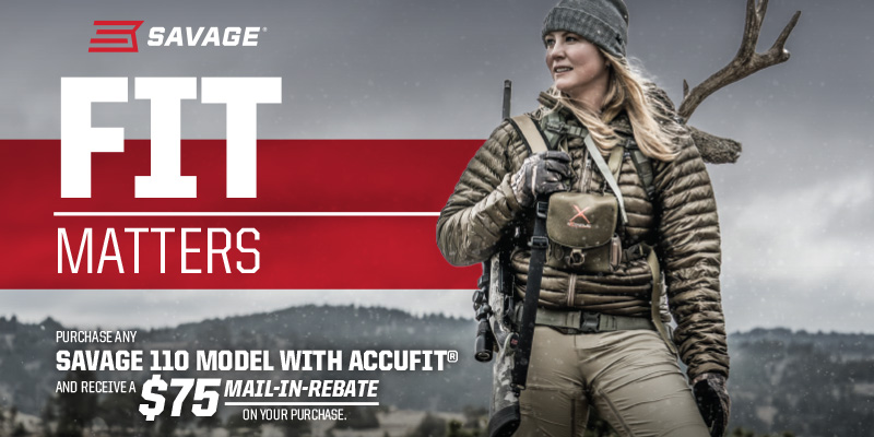 Savage Rebate: Fit Matters | Sportsman's Outdoor Superstore