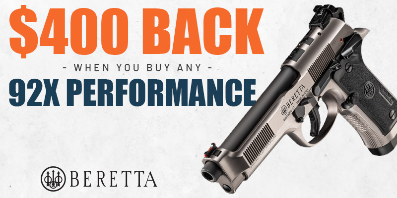 Beretta Rebate: 92X Performance Rebate | Sportsman's Outdoor Superstore