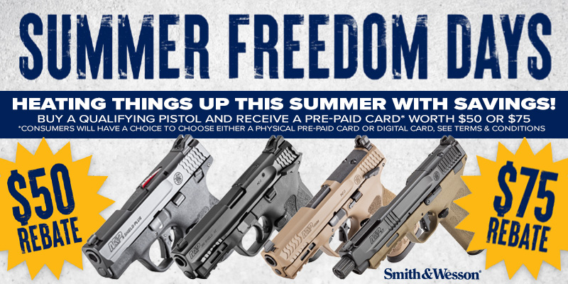 Smith & Wesson Rebate: Summer Freedom Days | Vance Outdoors | Page 10